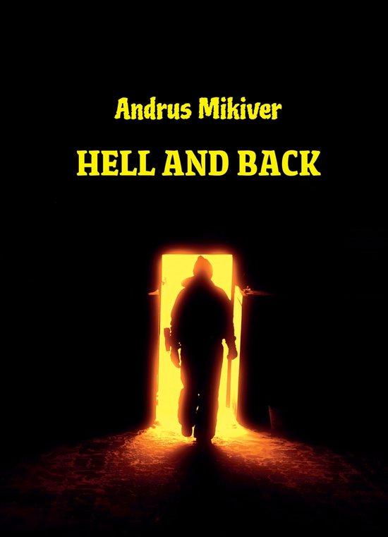Hell And Back (ebook), Andrus Kozak | 1230007319105 | Boeken | bol