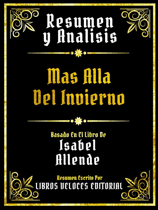 Resumen Y Analisis - Mas Alla Del Invierno - Basado En El Libro De ... Resumen Y Analisis - Mas Alla Del Invierno - Basado En El Libro De ...