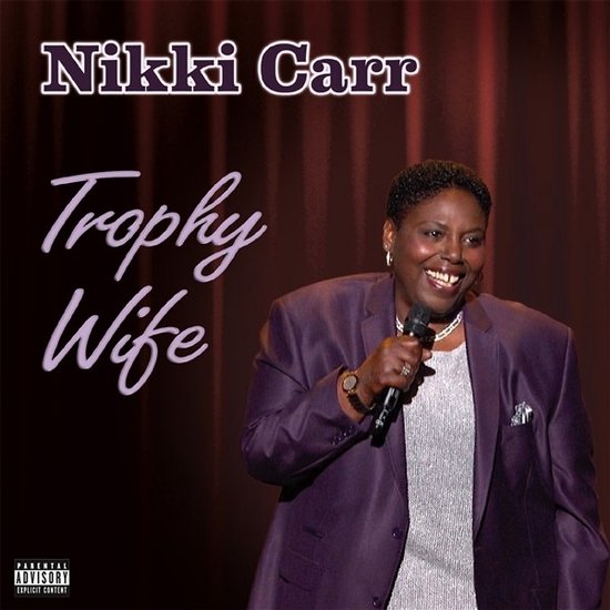 Nikki Carr - Trophy Wife (CD), Nikki Carr | Muziek | bol