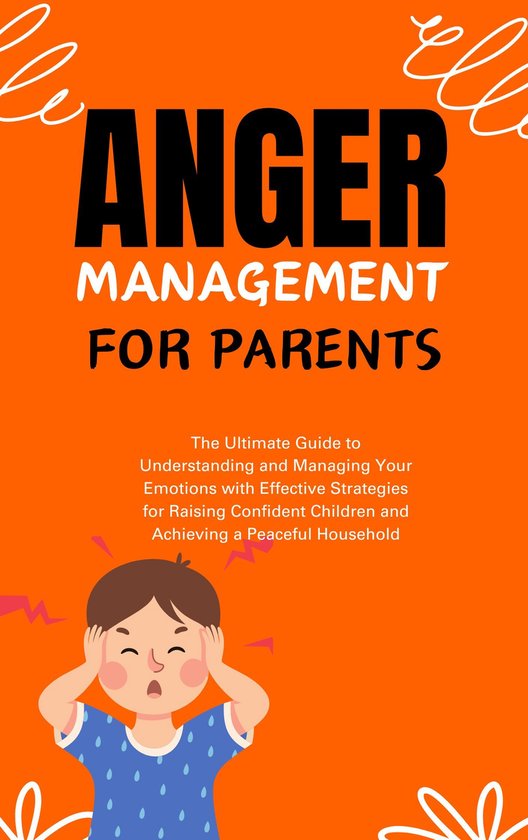 ANGER MANAGEMENT FOR PARENTS (ebook), Eva B. Mitchell | 1230007479687 ...