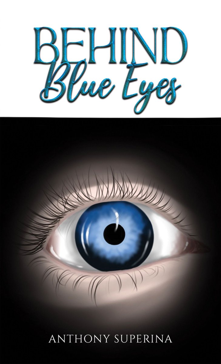 Behind Blue Eyes (ebook), Anthony Superina | 9781035822393 | Boeken | bol