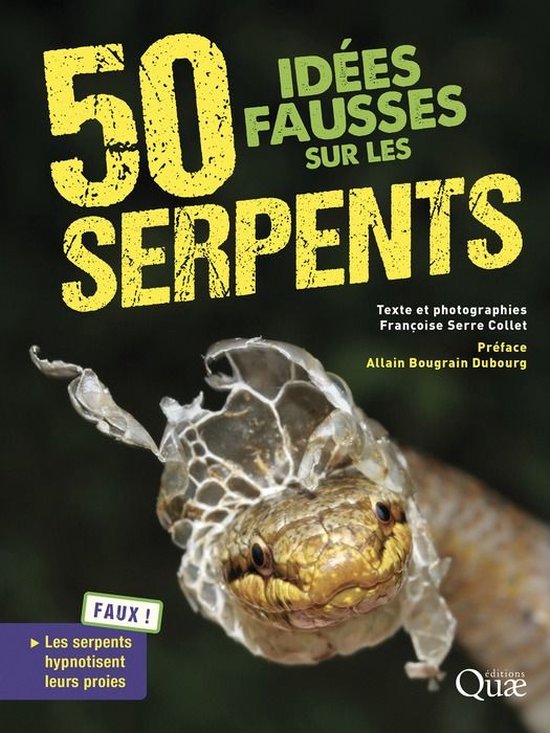Idées fausses - 50 idées fausses sur les serpents (ebook), Françoise ...