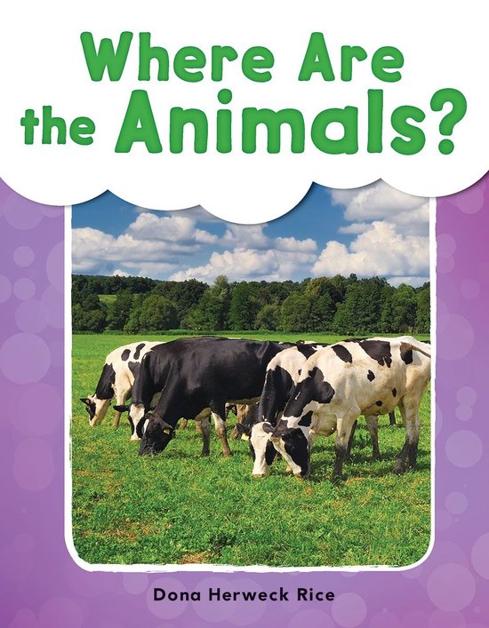 Where Are the Animals? (ebook), Dona Herweck Rice | 9780743923002 ...