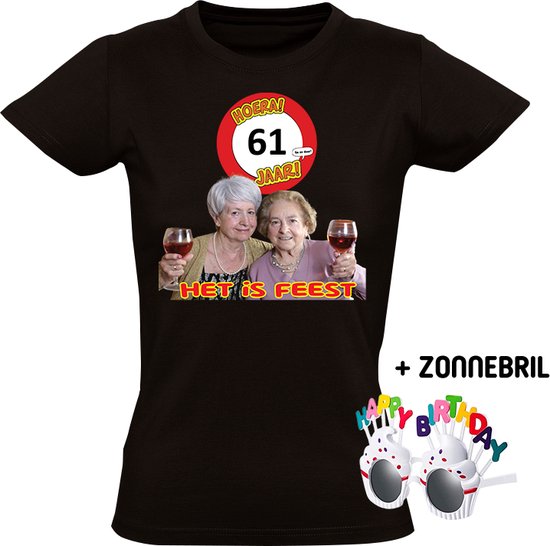 Hoera 61 jaar! Het is feest Dames T-shirt + Happy birthday bril ...