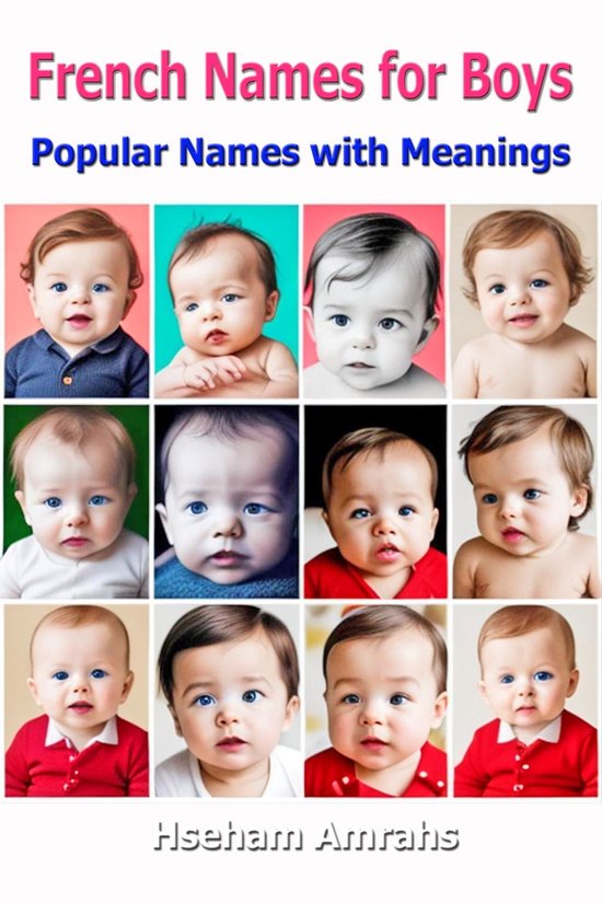 French Names for Boys (ebook), Hseham Amrahs | 1230007336980 | Boeken | bol