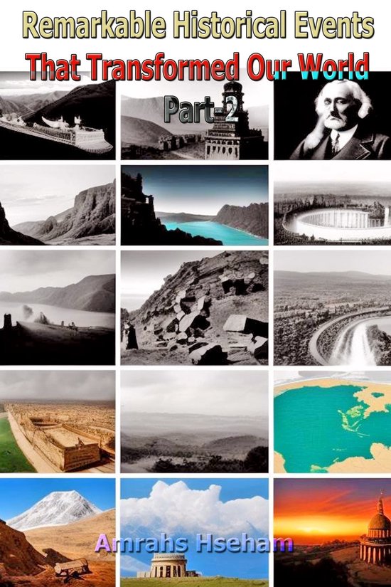 Remarkable Historical Events That Transformed Our World Part-2 (ebook ...