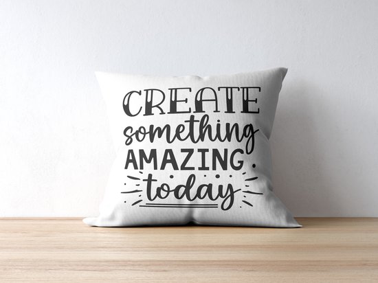 Knutsel Kussen met tekst: Create something amazing today | Knutselen ...