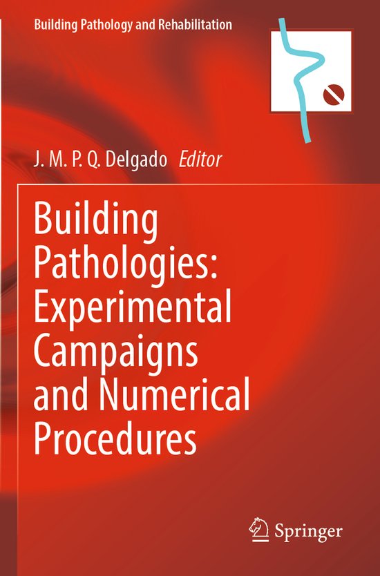 Building Pathology and Rehabilitation- Building Pathologies ...