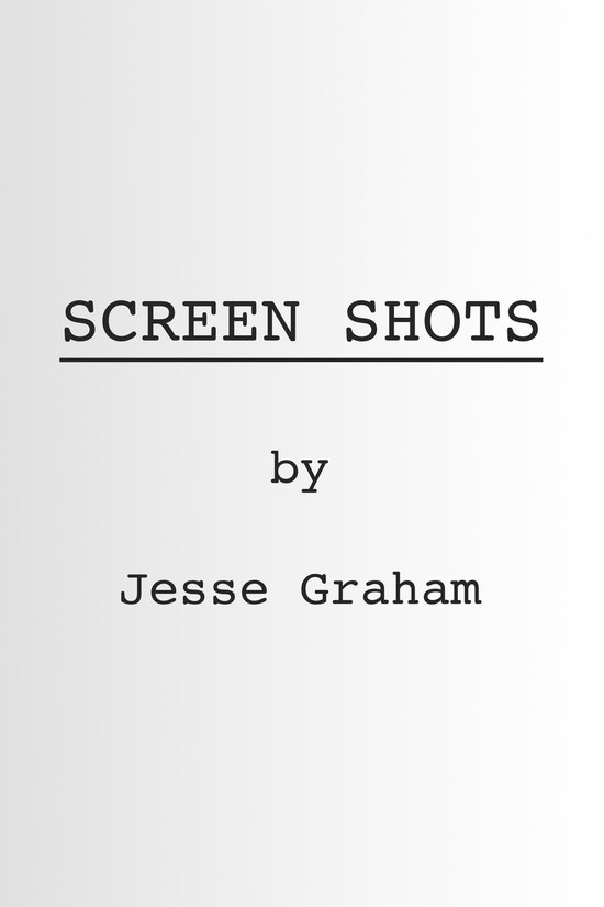 Screen Shots (ebook), Jesse Graham | 9798215170595 | Boeken | bol