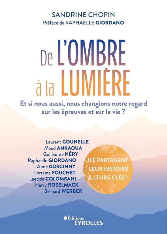 De l'ombre à la lumière (ebook), Sandrine Chopin | 9782212432824 ...