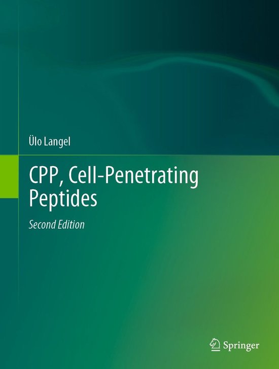 CPP, Cell-Penetrating Peptides (ebook), Ulo Langel | 9783031387319 | Boeken | bol