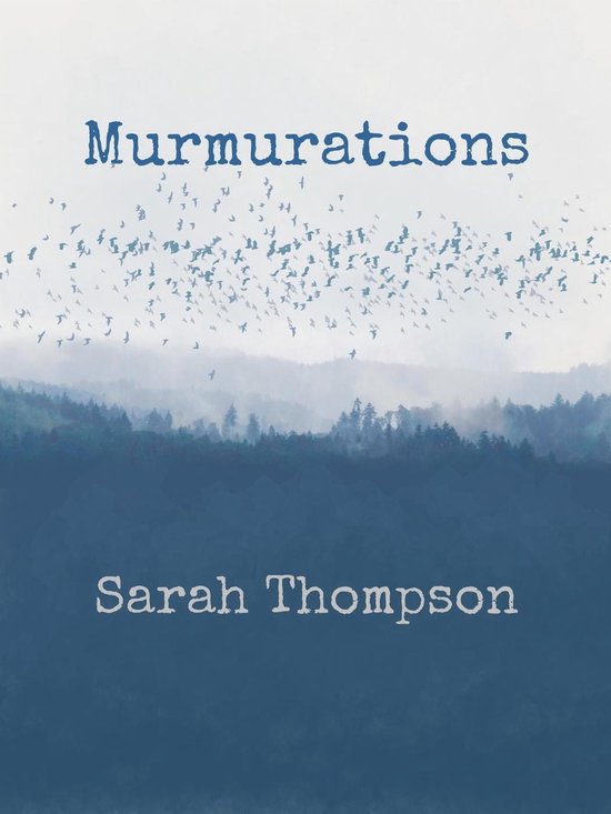Murmurations (ebook), Sarah Thompson | 9789083408408 | Boeken | bol