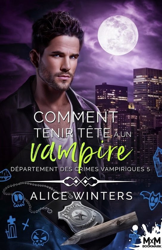 Département des crimes vampiriques 5 - Comment tenir tête à un vampire (ebook), Alice... | bol
