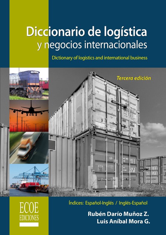 Diccionario de logística y negocios internacionales (ebook), Rubén ...