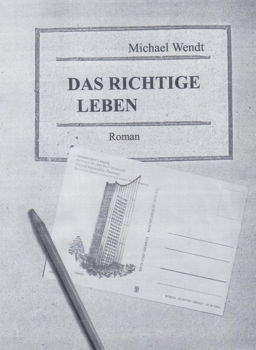 Das richtige Leben (ebook), Michael Wendt | 9783758464829 | Boeken | bol