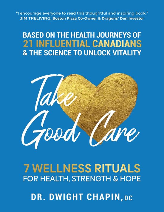 Take Good Care (ebook), Dr. Dwight Chapin | 9781990700460 | Boeken | bol