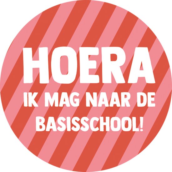500 stickers op Rol Hoera ik mag naar de basisschool - afscheid ...