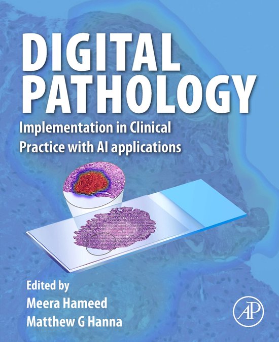 Digital Pathology | 9780443138096 | Meera Hameed | Boeken | bol