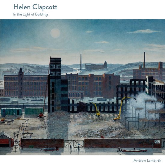 Helen Clapcott, Andrew Lambirth | 9781848226968 | Boeken | bol