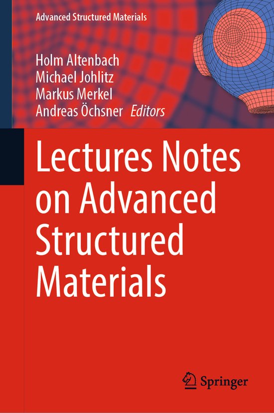 Advanced Structured Materials- Lectures Notes on Advanced Structured ...