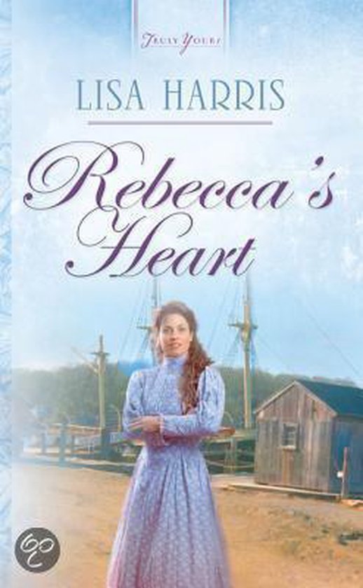 Rebecca's Heart (ebook), Lisa Harris | 9781620292273 | Boeken | bol.com