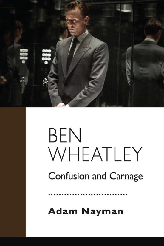 Ben Wheatley (ebook), Adam Nayman | 9781941629451 | Boeken | bol