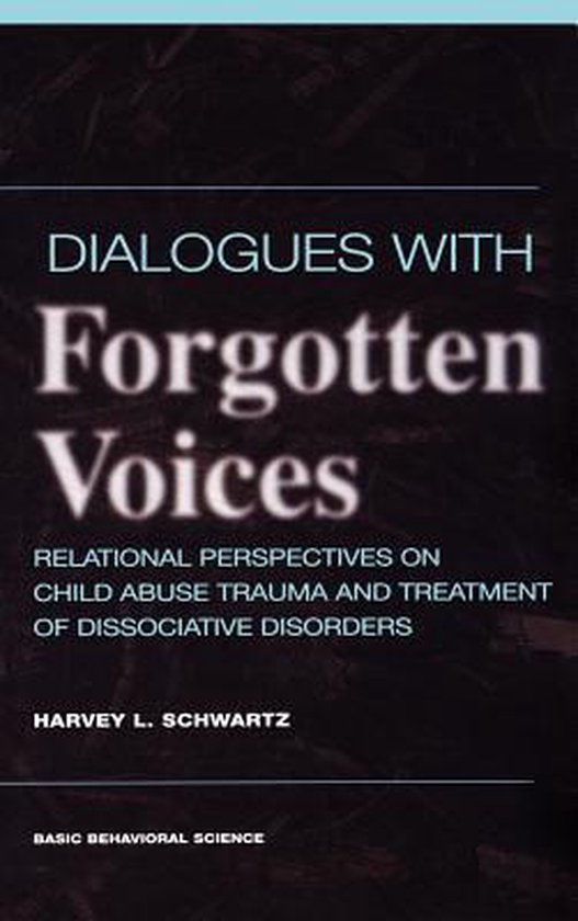 Dialogues With Forgotten Voices, Harvey Schwartz | 9780465095735 ...