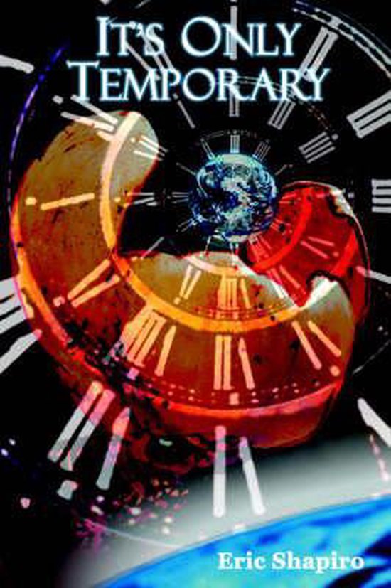 It's Only Temporary, Eric Shapiro | 9780976555933 | Boeken | bol.com