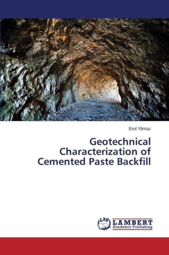 Geotechnical Characterization of Cemented Paste Backfill ...