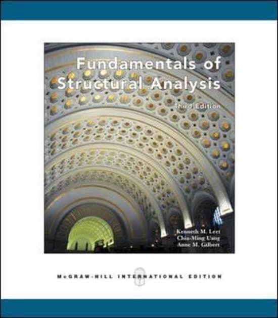 Fundamentals Of Structural Analysis Kenneth M Leet 9780071259293 Fundamentals Of Structural Analysis Kenneth M Leet 9780071259293