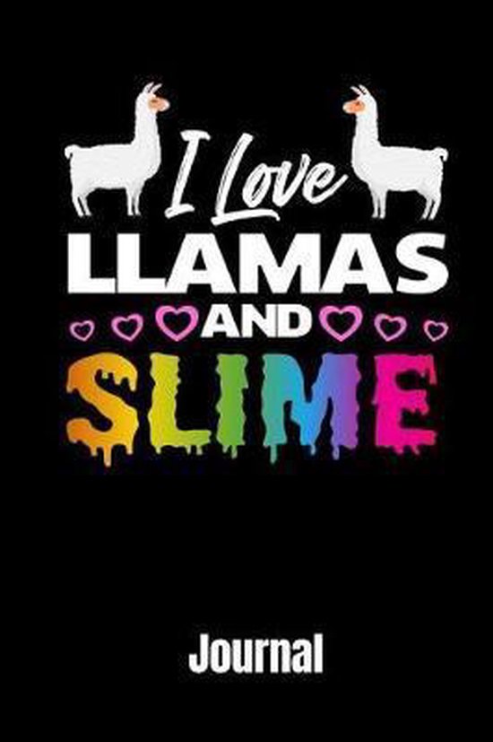 I Love Llamas and Slime Journal, Jmg Publication | 9781798706299 ...