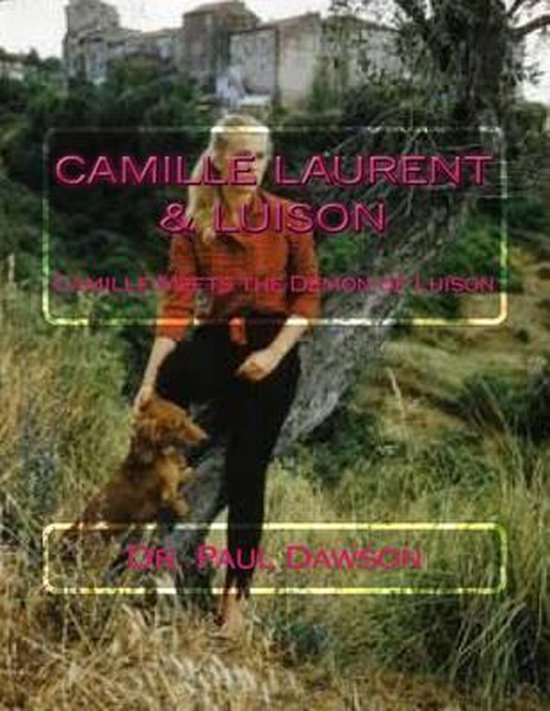 Camille Laurent & Luison, Dr Paul Dawson | 9781511820035 | Boeken | bol.com