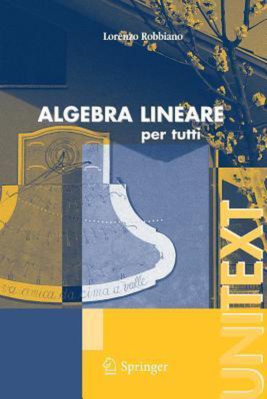 Algebra Lineare | 9788847004467 | Lorenzo Robbiano | Boeken | bol