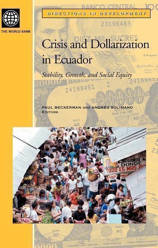 Ecuador'S Crisis And Dollarization, Paul Beckerman | 9780821348376 ...