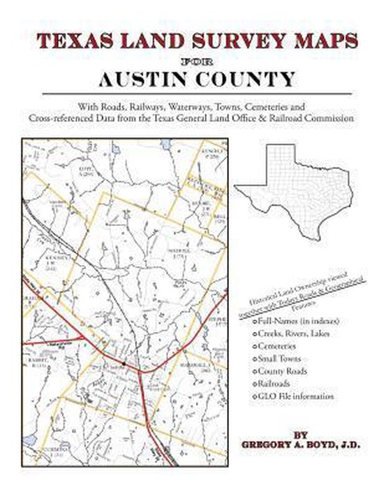 Texas Land Survey Maps for Austin County | 9781420351187 | Gregory a ...
