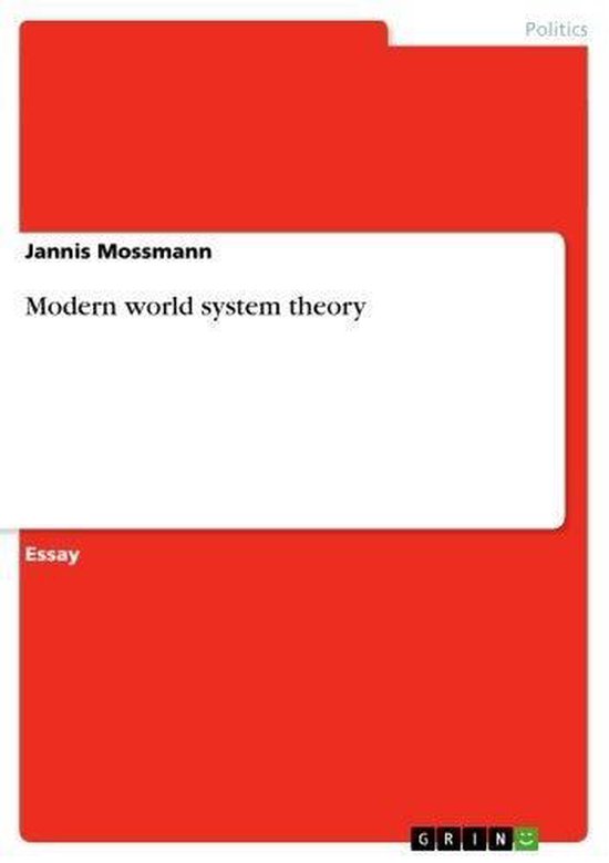 Modern world system theory (ebook), Jannis Mossmann | 9783638740678 ...