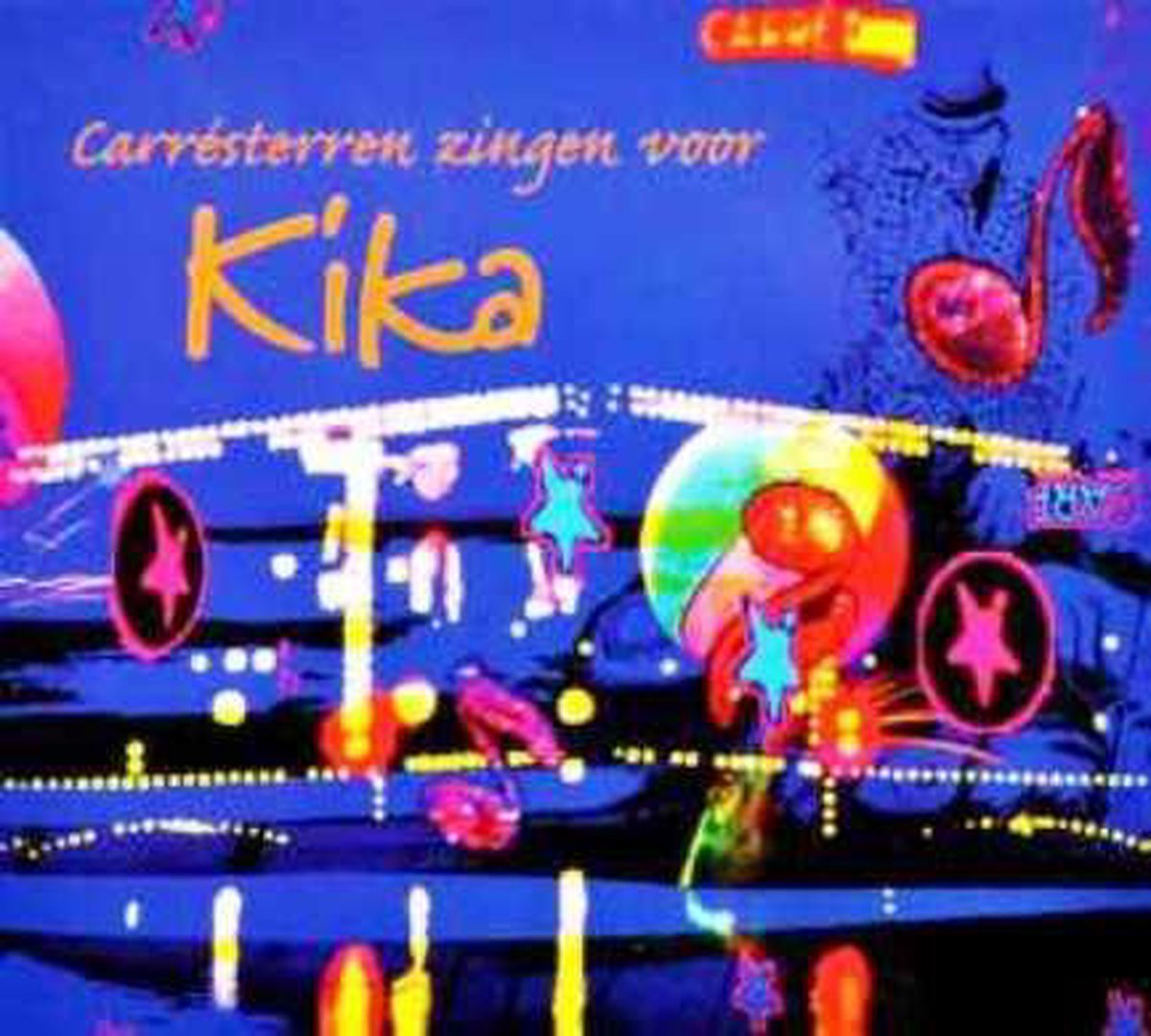 Carresterren Zingen Voor Kika, Carresterren Zingen Voor Kika | CD ...