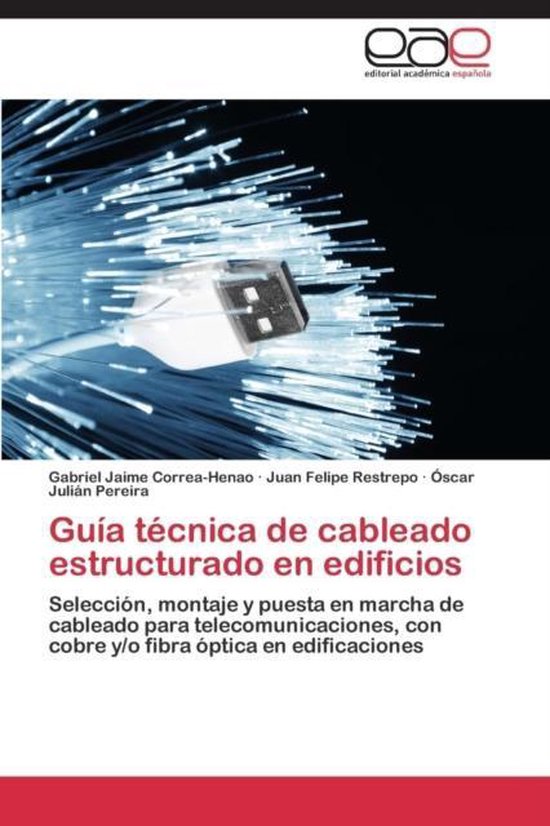 Guía Técnica De Cableado Estructurado En Edificios 9783659054686 3479