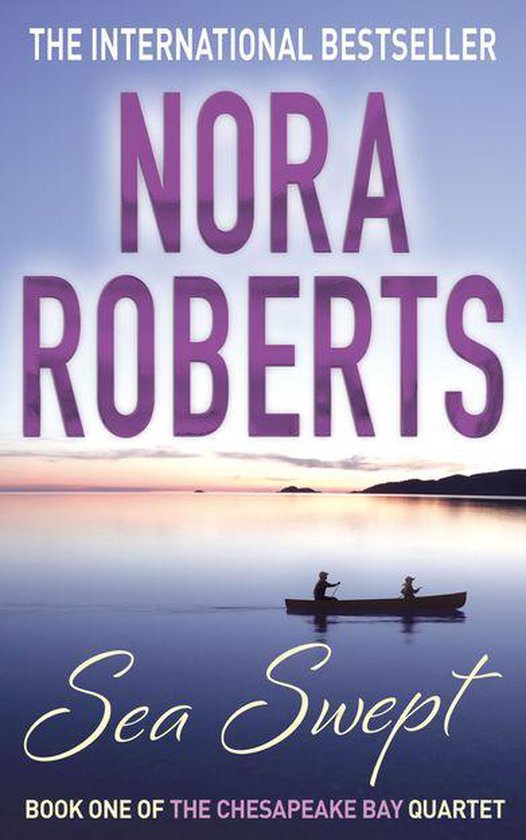 Chesapeake Bay 1 - Sea Swept (ebook), Nora Roberts | 9780748121670 | Boeken | bol.com