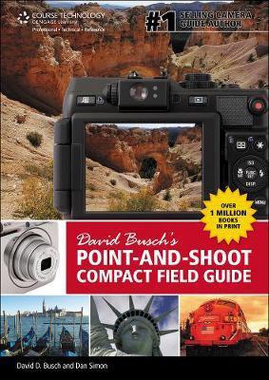 Point & Shoot Compact Field Guide, David D. Busch | 9781133597407 | Boeken | bol.com