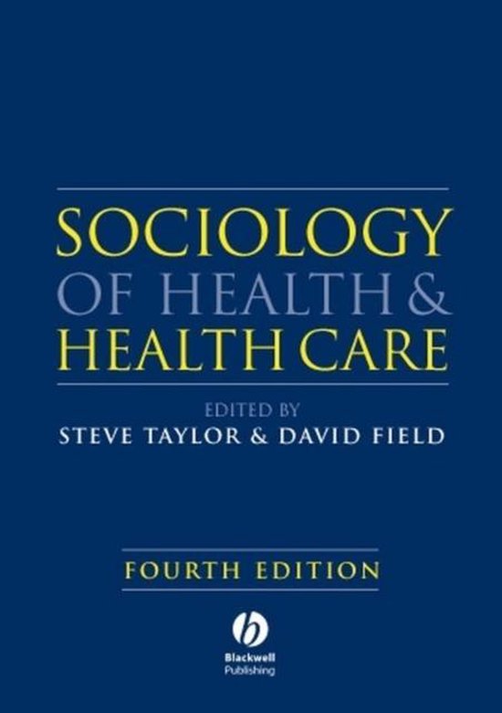 Sociology of Health & Health Care | 9781405151726 | S Taylor | Boeken ...