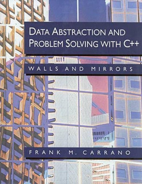 Data Abstract Problem Solving with C++, Frank M. Carrano | 9780805312263 | Boeken | bol.com
