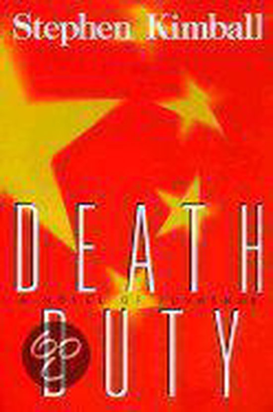 Death Duty, Stephen Kimball | 9780525942306 | Boeken | bol.com