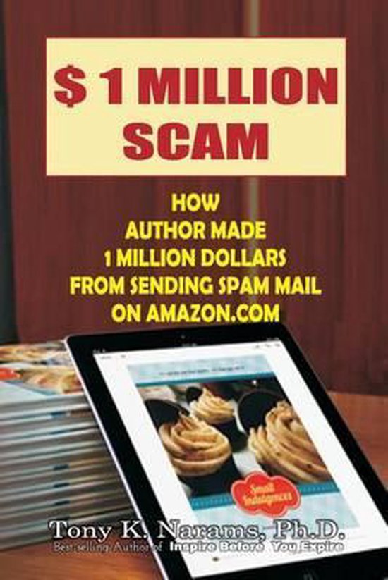 $ 1 Million Scam | 9781512054378 | Tony Narams Phd | Boeken | bol.com