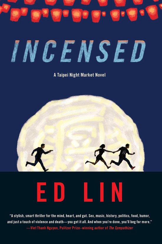 A Taipei Night Market Novel 2 - Incensed (ebook), Ed Lin | 9781616957346 | Boeken | bol