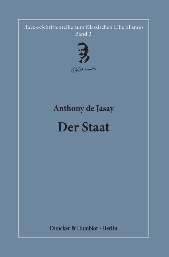 Der Staat. (ebook), Anthony De Jasay | 9783428380695 | Boeken | bol.com