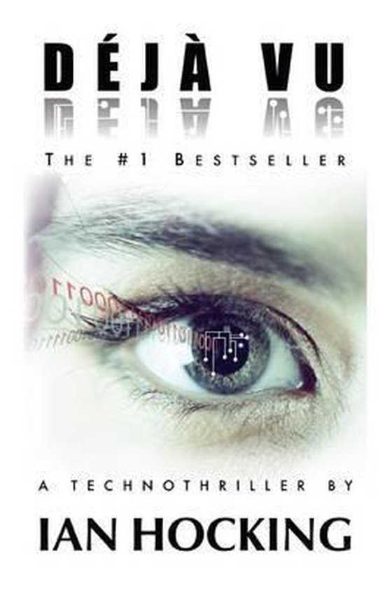 Deja Vu: A Technothriller, Ian Hocking | 9781461123866 | Boeken | bol.com
