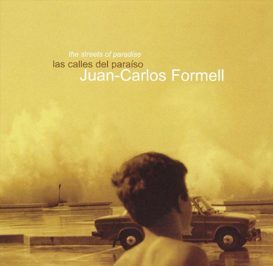 Calles del Paraíso, Juan-Carlos Formell | CD (album) | Muziek | bol