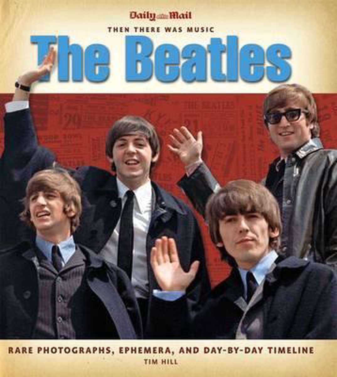 The Beatles, Tim Hill | 9780954526771 | Boeken | bol.com