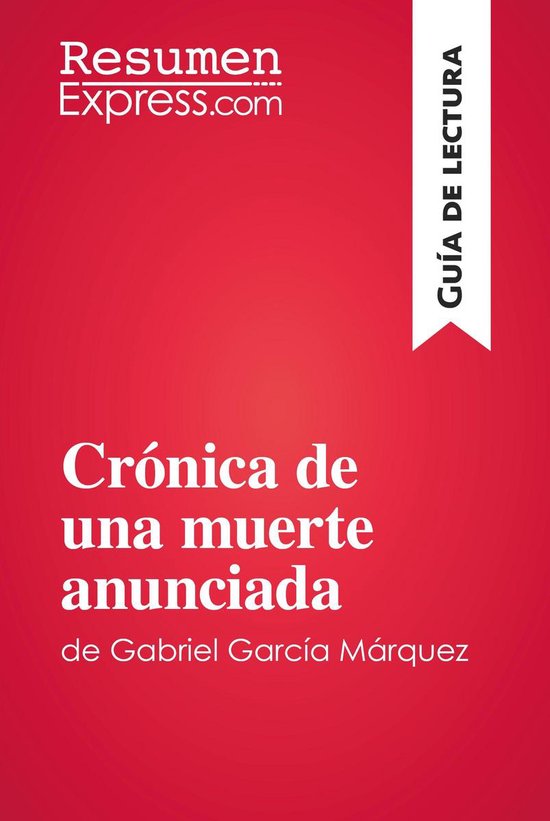 Guía de lectura - Crónica de una muerte anunciada de Gabriel García ...
